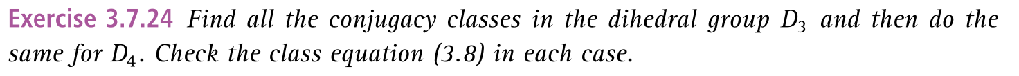 Solved Exercise 3.7.24 Find all the conjugacy classes in the | Chegg.com