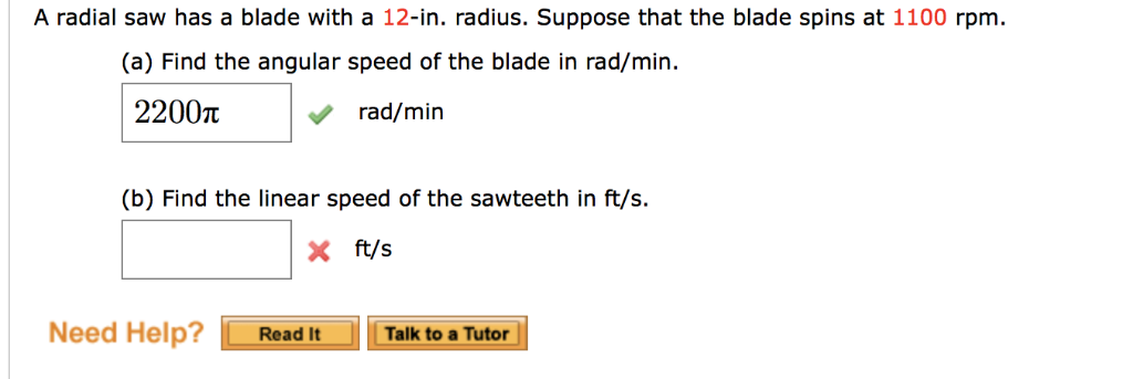 Solved A radial saw has a blade with a 12-in. radius. | Chegg.com