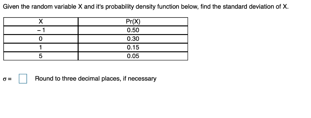 Solved Given the random variable X and it's probability | Chegg.com