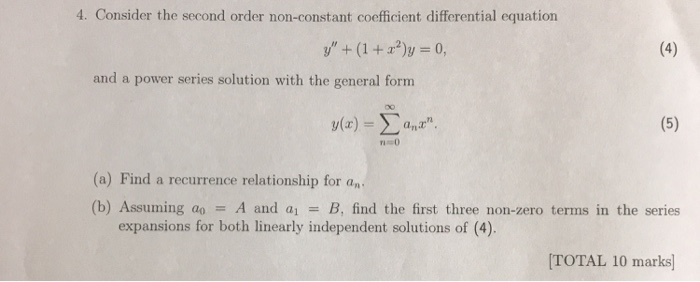 Solved 4. Consider the second order non-constant coefficient | Chegg.com