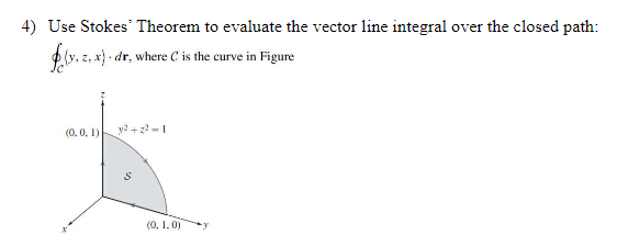 Solved Use Stokes' Theorem to evaluate the vector line | Chegg.com