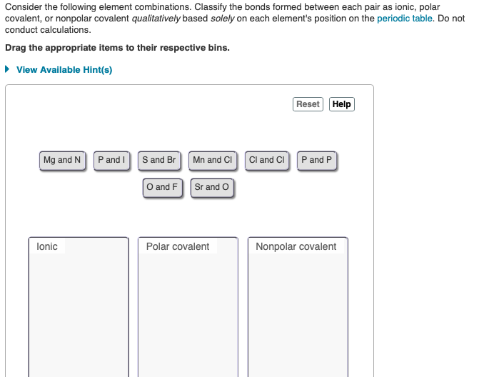 Solved Consider the following element combinations. Classify | Chegg.com