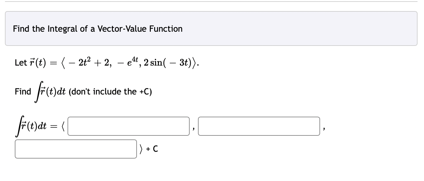 Solved Find the Integral of a Vector-Value Function Let | Chegg.com