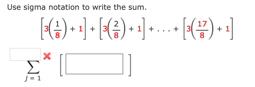 Solved Use sigma notation to write the sum. 1 2 17 + 8 8 8 | Chegg.com