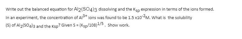 Solved Write out the balanced equation for Al2(SO4)3 | Chegg.com