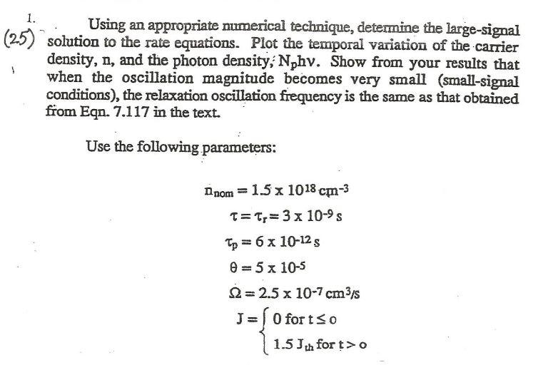1. (25) Using an appropriate numerical technique, | Chegg.com
