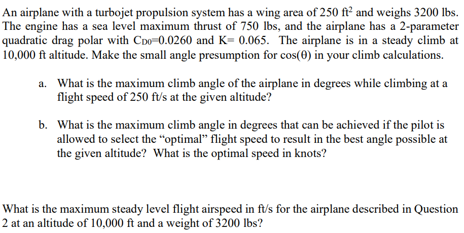 Solved An airplane with a turbojet propulsion system has a | Chegg.com