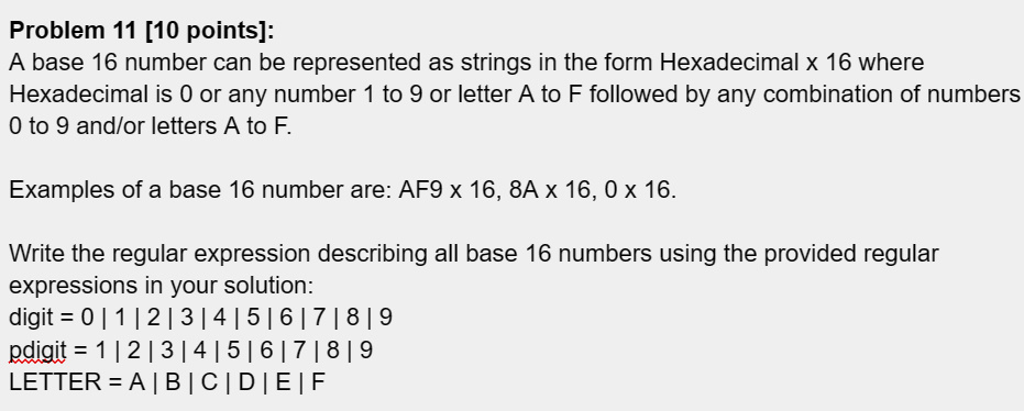 Solved Problem 11 [10 points]: A base 16 number can be | Chegg.com