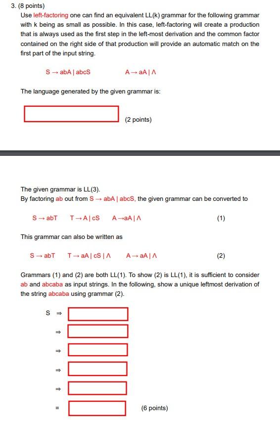 Solved 3. (8 points) Use left-factoring one can find an | Chegg.com