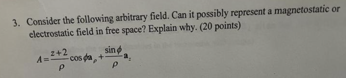 Solved 3. Consider the following arbitrary field. Can it | Chegg.com