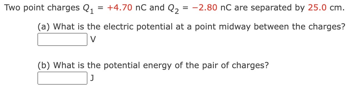 Solved Two point charges Q1=+4.70nC ﻿and Q2=-2.80nC ﻿are | Chegg.com