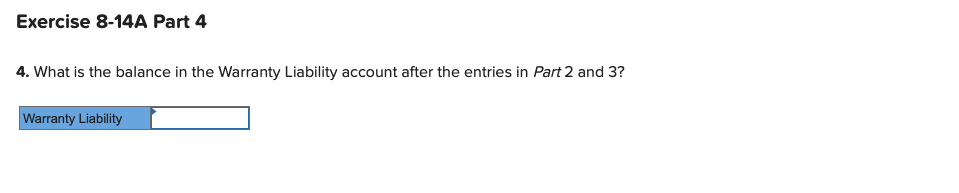 Solved Required information Exercise 8-14A Record warranties | Chegg.com