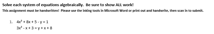 Solved Solve each system of equations algebraically. Be sure | Chegg.com