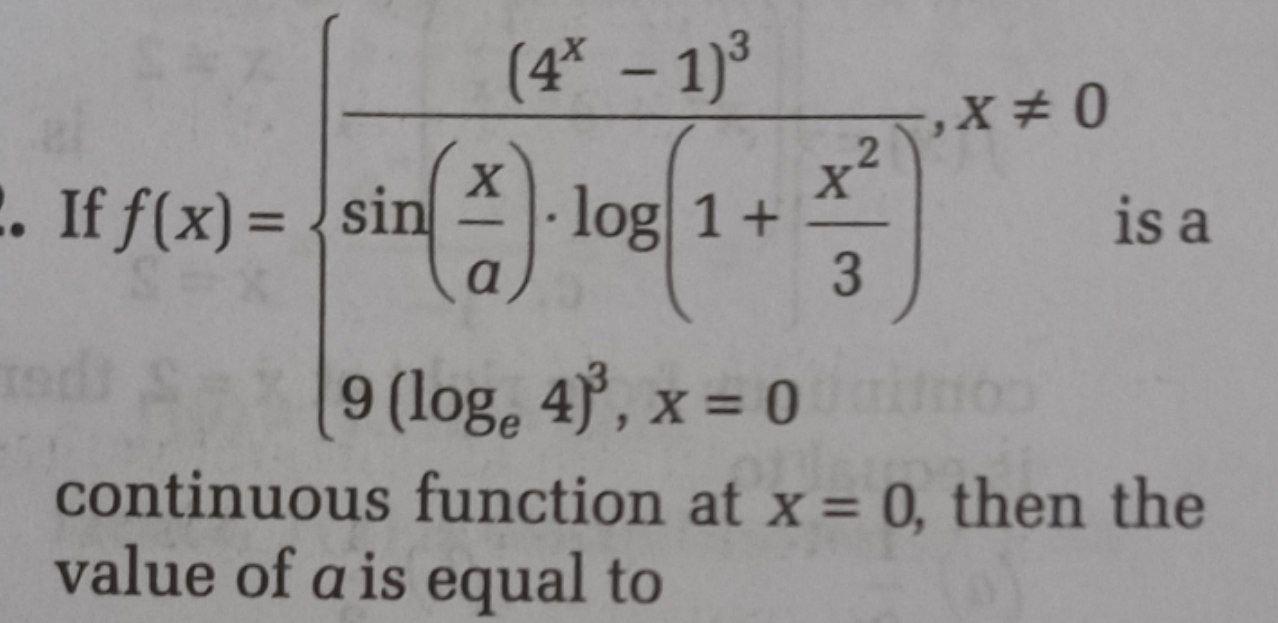 Solved (4* - 1) - X+0 2. х x .. If f(x) = sin log 1 + is a a | Chegg.com