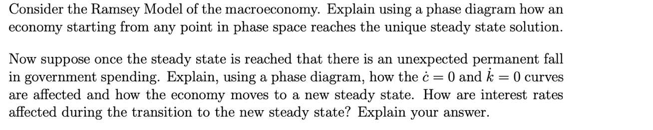 Solved Consider the Ramsey Model of the macroeconomy. | Chegg.com