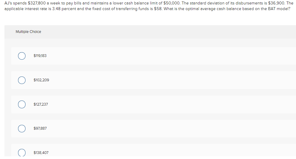 Solved AJ's spends $327,800 a week to pay bills and | Chegg.com