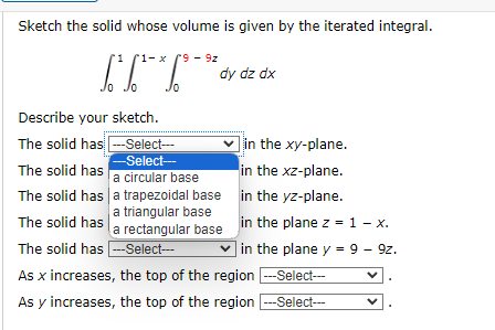 Solved Sketch the solid whose volume is given by the | Chegg.com
