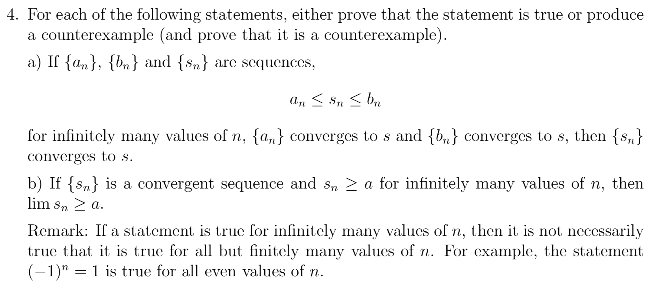 4. For each of the following statements, either prove | Chegg.com