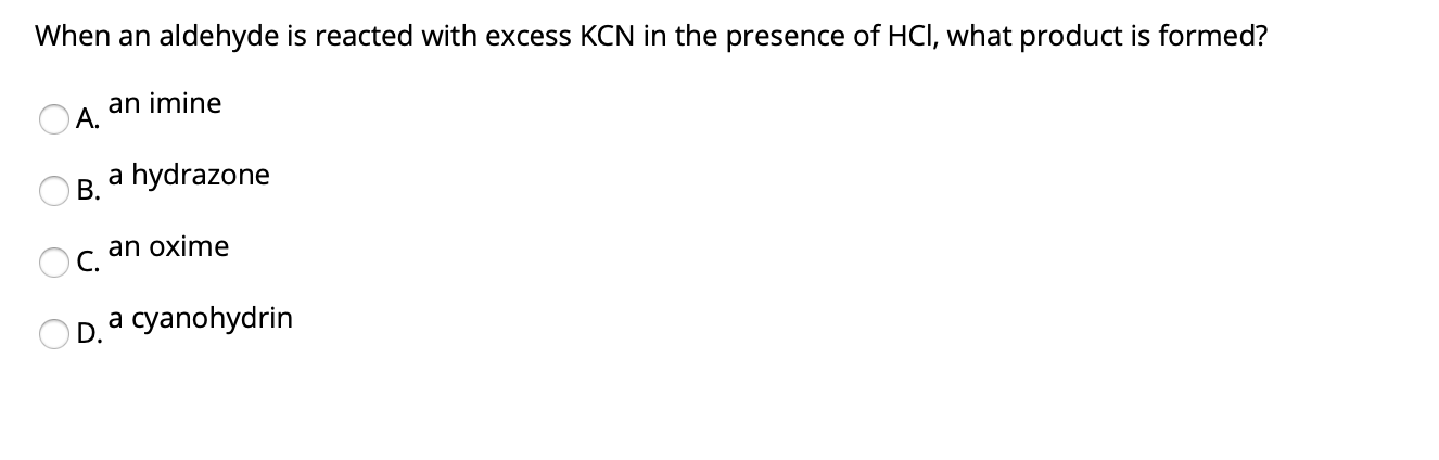 Solved When an aldehyde is reacted with excess KCN in the | Chegg.com