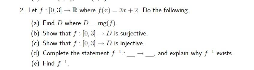 Solved 2. Let f:[0,3]→R where f(x)=3x+2. Do the following. | Chegg.com