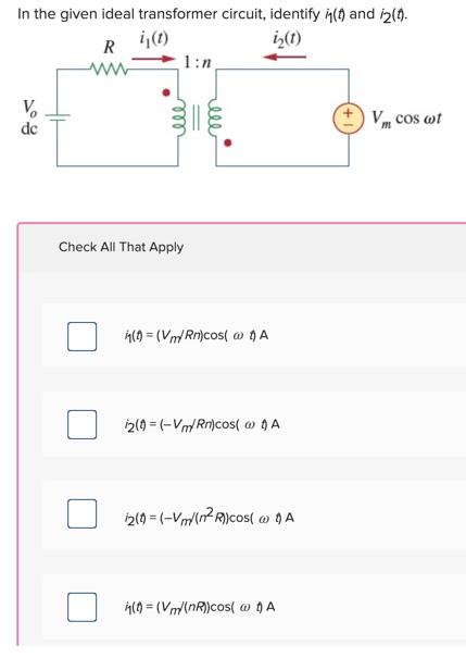 Solved In the given ideal transformer circuit, identify it | Chegg.com