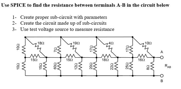 Solved Use SPICE to find the resistance between terminals | Chegg.com