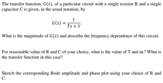 Solved The transfer function, G(s), of a particular circuit | Chegg.com