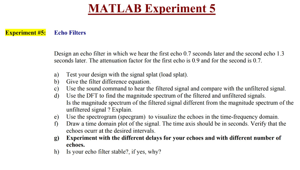 Solved MATLAB Experiment 5 Experiment #5: Echo Filters | Chegg.com