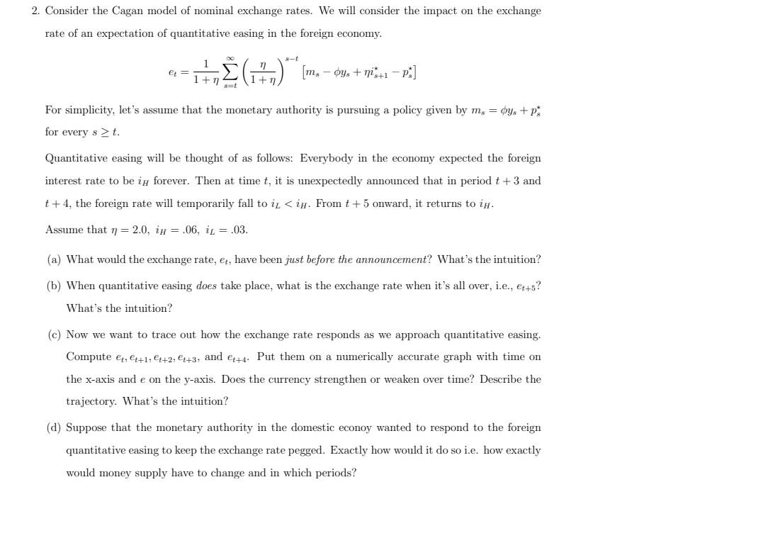 Solved 2. Consider the Cagan model of nominal exchange | Chegg.com
