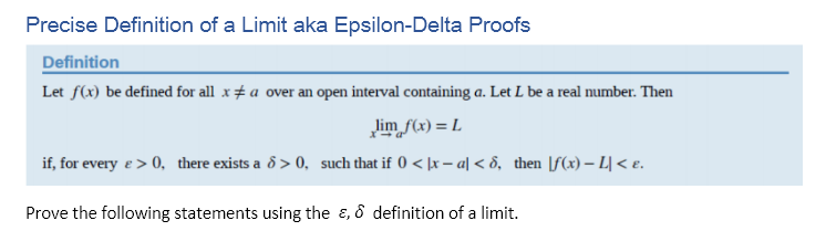 Solved Precise Definition of a Limit aka Epsilon-Delta | Chegg.com
