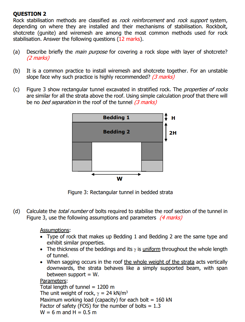 Solved QUESTION 2 Rock stabilisation methods are classified | Chegg.com