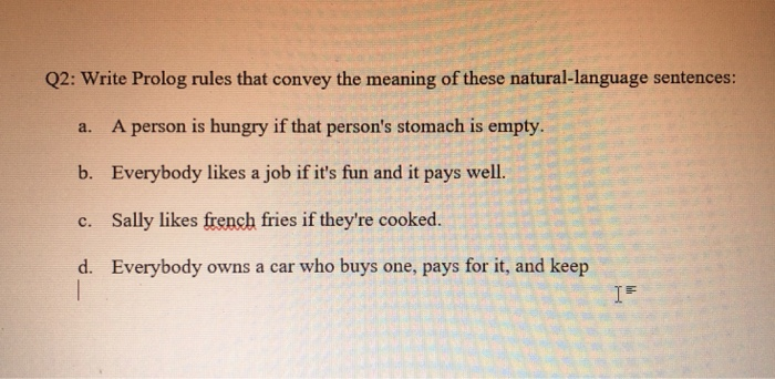 Q2: Write Prolog rules that convey the meaning of | Chegg.com
