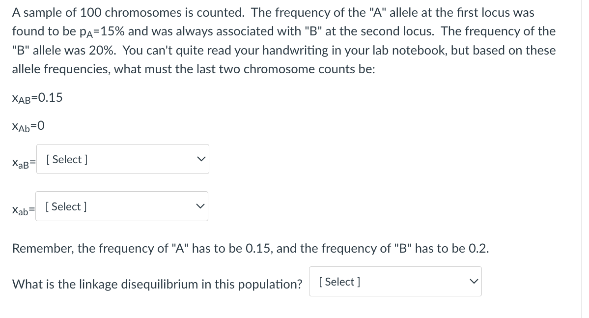 Solved A sample of 100 chromosomes is counted. The frequency | Chegg.com