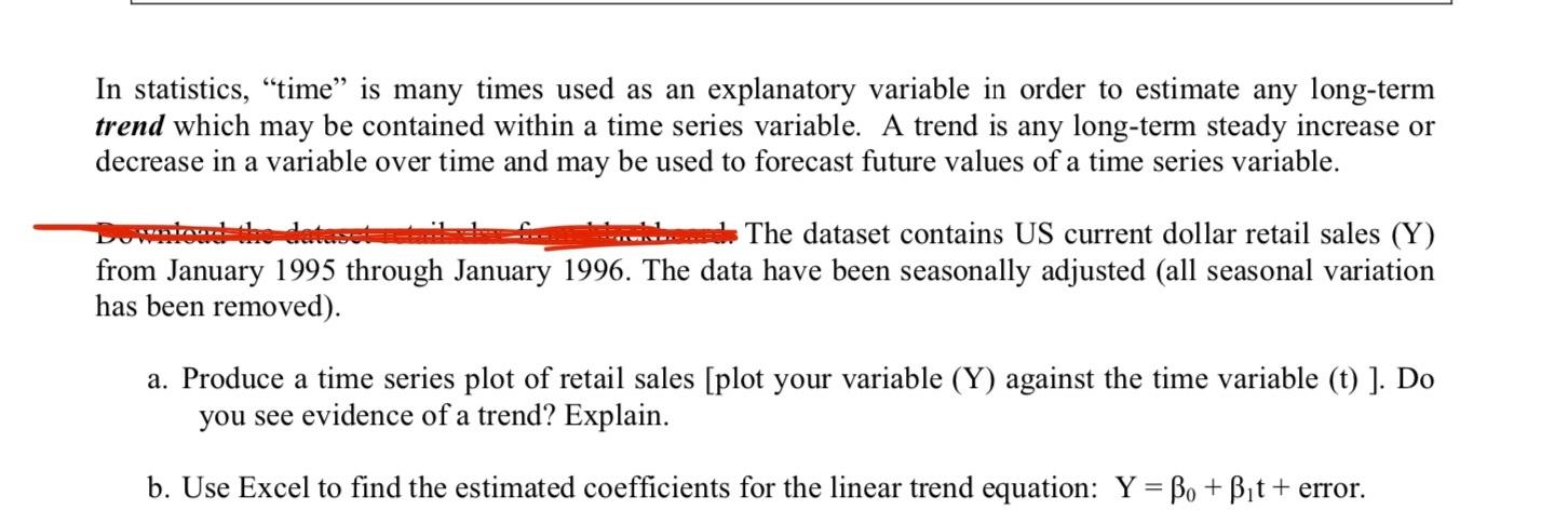 Solved In statistics, "time" is many times used as an | Chegg.com