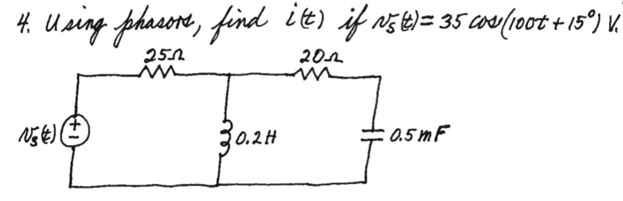 Solved 4. U sing phasors, find i(t) if | Chegg.com