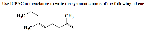 Solved Use IUPAC nomenclature to write the systematic name | Chegg.com