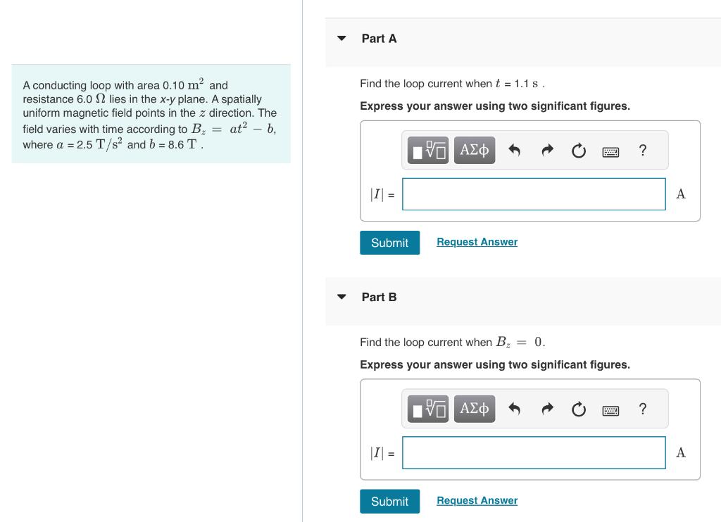 Solved A conducting loop with area 0.10 m2 and Find the loop | Chegg.com