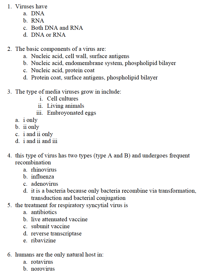 Solved 1. Viruses have a. DNA b. RNA c. Both DNA and RNA d. | Chegg.com
