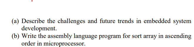 Solved (a) Describe the challenges and future trends in | Chegg.com