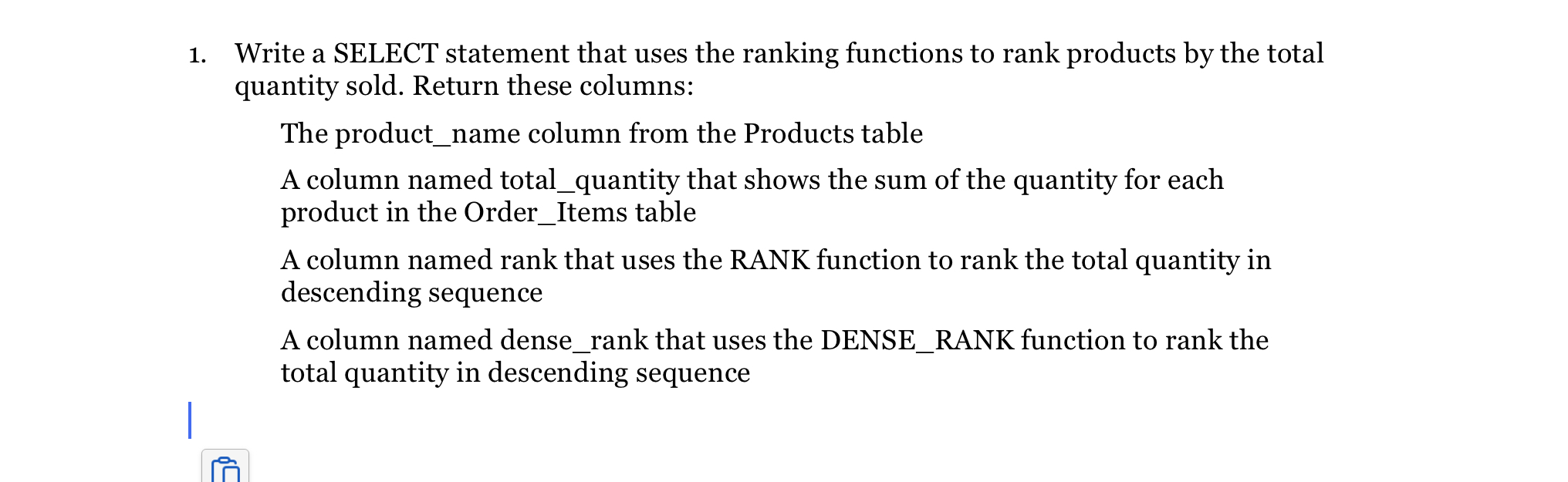 Solved Write a SELECT statement that uses the ranking | Chegg.com