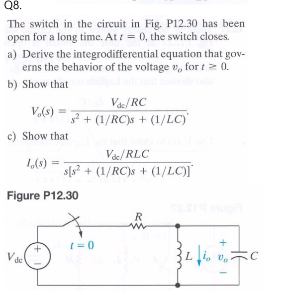 Solved The switch in the circuit in Fig. P12.30 has been | Chegg.com