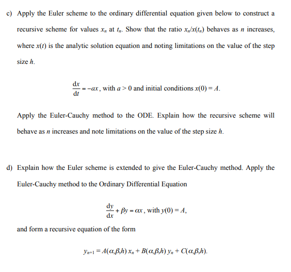 Solved C Apply The Euler Scheme To The Ordinary 