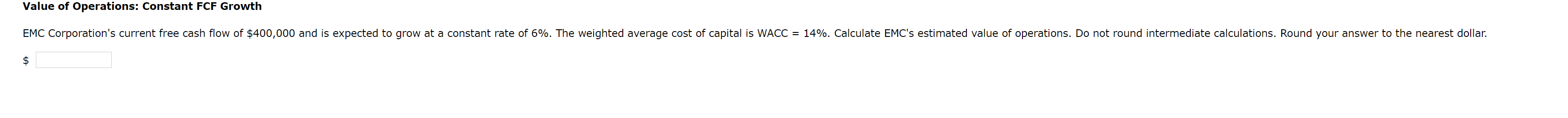 Solved Value of Operations: Constant FCF Growth $ | Chegg.com