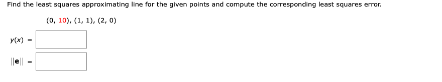 Solved Find the least squares approximating line for the | Chegg.com