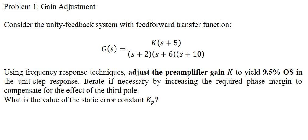 Solved Problem 1: Gain Adjustment Consider the | Chegg.com