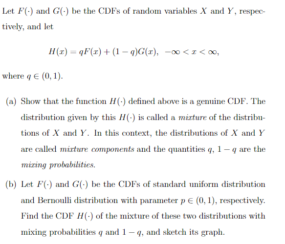 Solved Let F(*) ﻿and G(*) ﻿be the CDFs of random variables x | Chegg.com