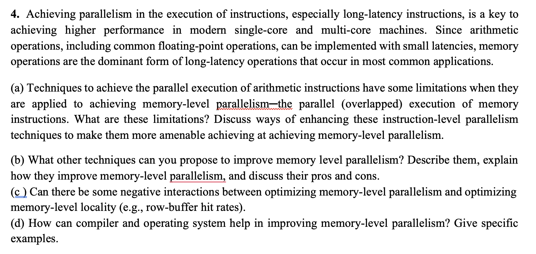 Solved 4. Achieving parallelism in the execution of | Chegg.com