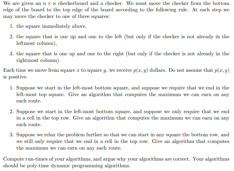 Solved We are given an n×n checkerboard and a checker. We | Chegg.com