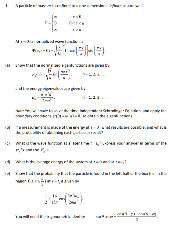 [Solved]: 1. A particle of mass ( m ) is confined to a