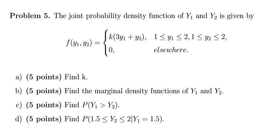 Solved Problem 5. The joint probability density function of | Chegg.com